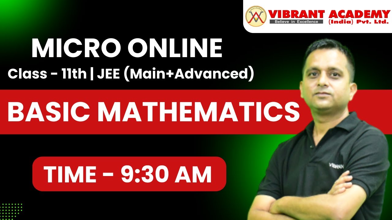 Micro Online Batch | Basic Mathematics | Lecture-2 | Physics | SSS Sir | Vibrant Academy - YouTube