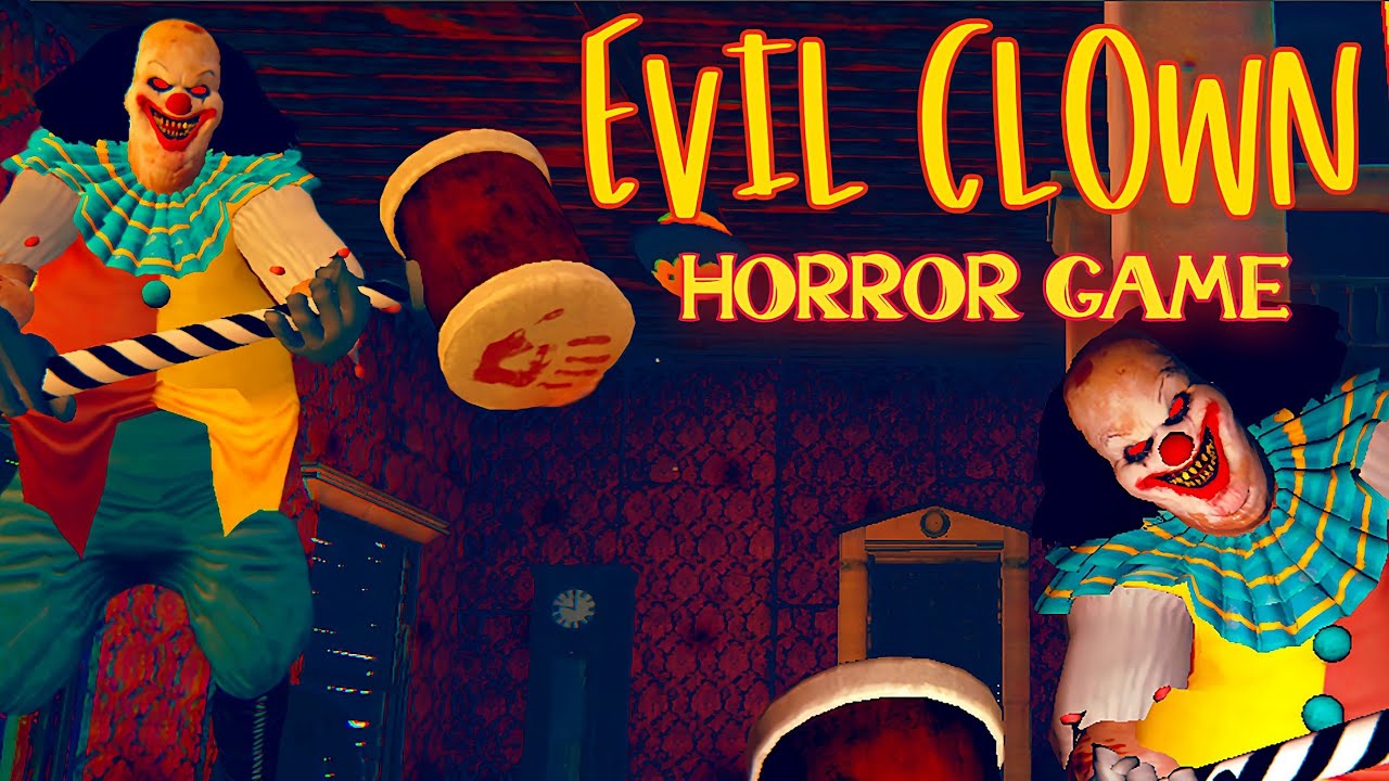 EVIL CLOWN HORROR GAME - FULL GAMEPLAY - YouTube