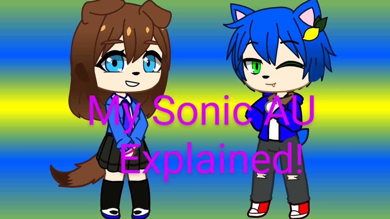 My Sonic AU Facts!!! - YouTube