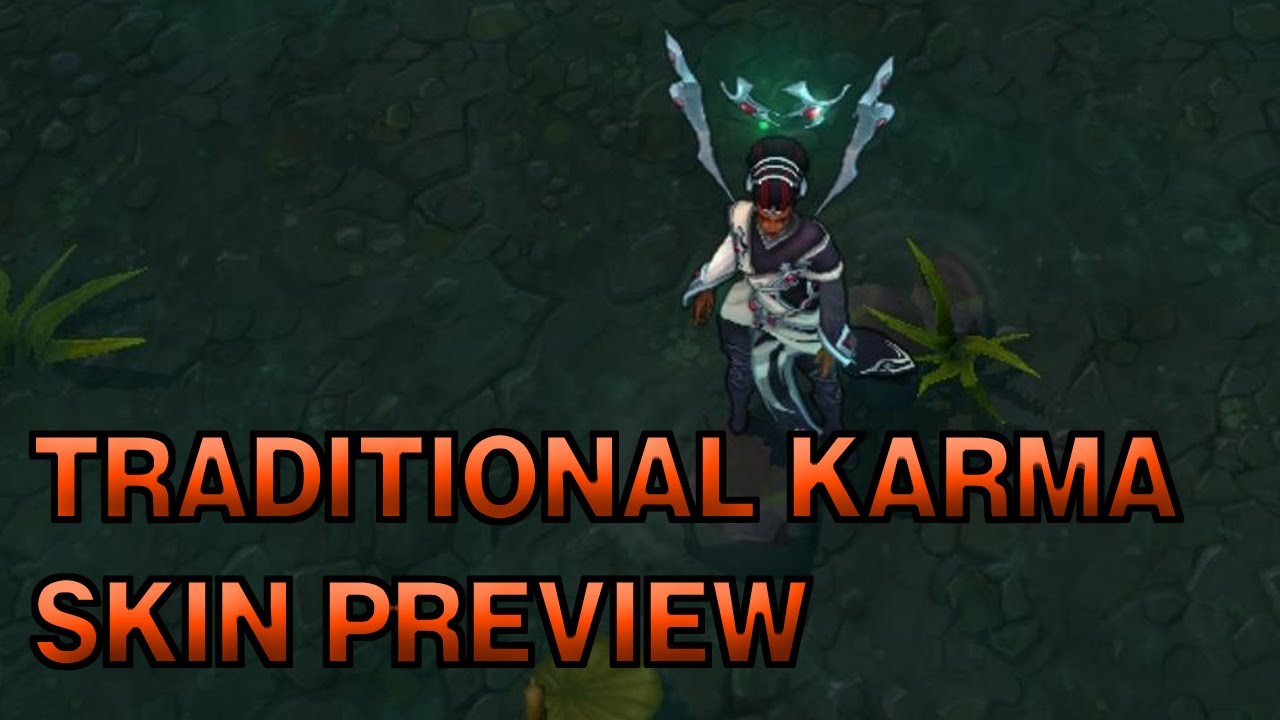 Traditional Karma Skin - Karma Rework - League of Legends - YouTube