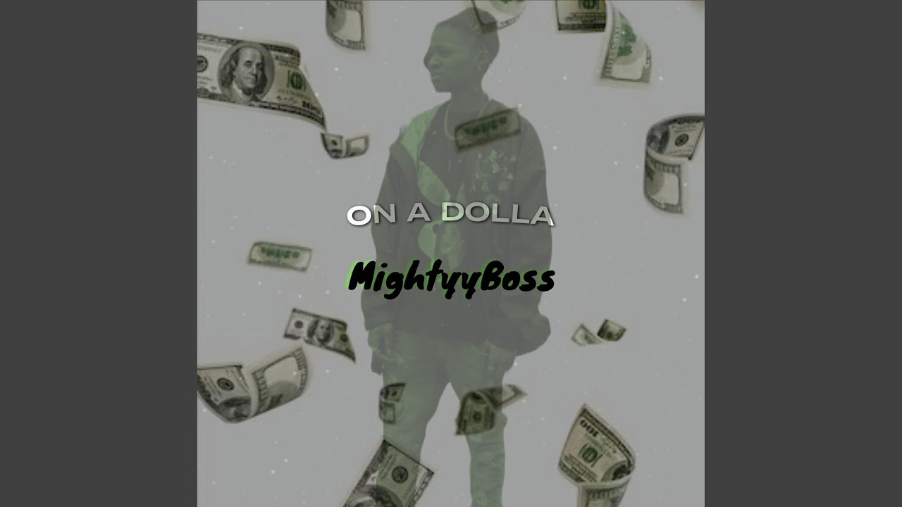 On a dolla - YouTube