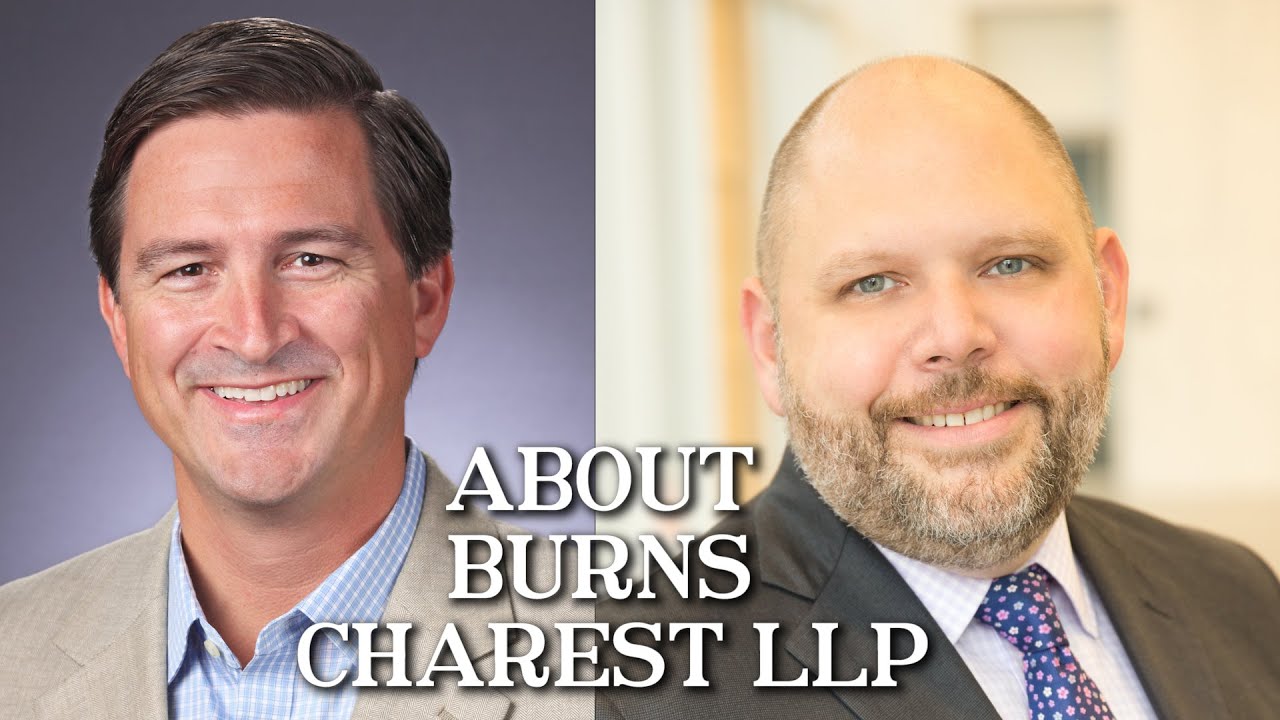 About Burns Charest LLP | Daniel Charest & Warren Burns - YouTube