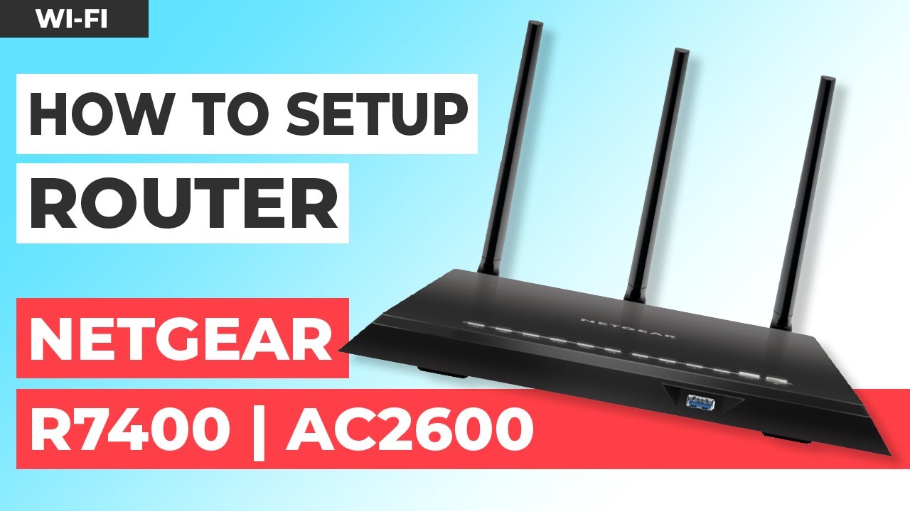 How to Setup NETGEAR Nighthawk R7400 | NETGEAR Nighthawk AC2600 Smart ...