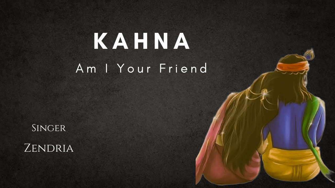 Shree Krishna | Am I Your Friend? | Lyrics.... @Zendria_X - YouTube
