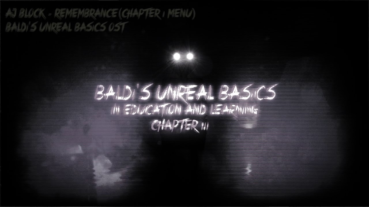 Baldi's Unreal Basics OST - Remembrance (Ch. 1 Main Menu Music) - YouTube