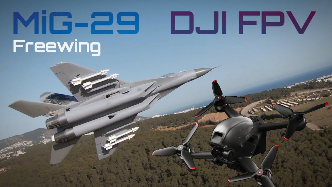 MiG-29 filmed with DJI FPV!! ️ HD 60fps - YouTube