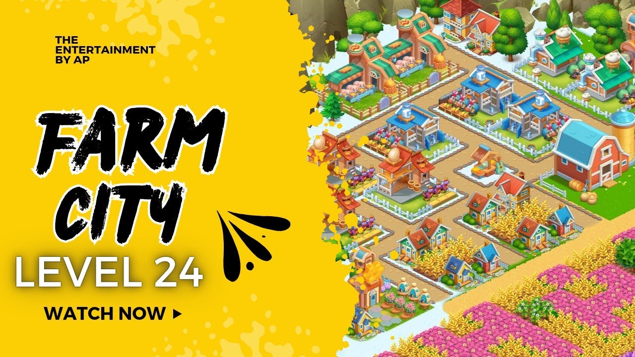 Farm City Level - 24 || Farm City Game || Farm House || City Layout ...