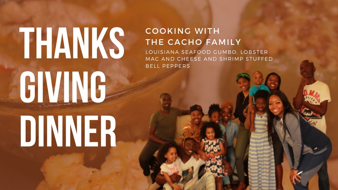 Cooking Thanksgiving Dinner with The Cacho Family (Gumbo Recipe) - YouTube