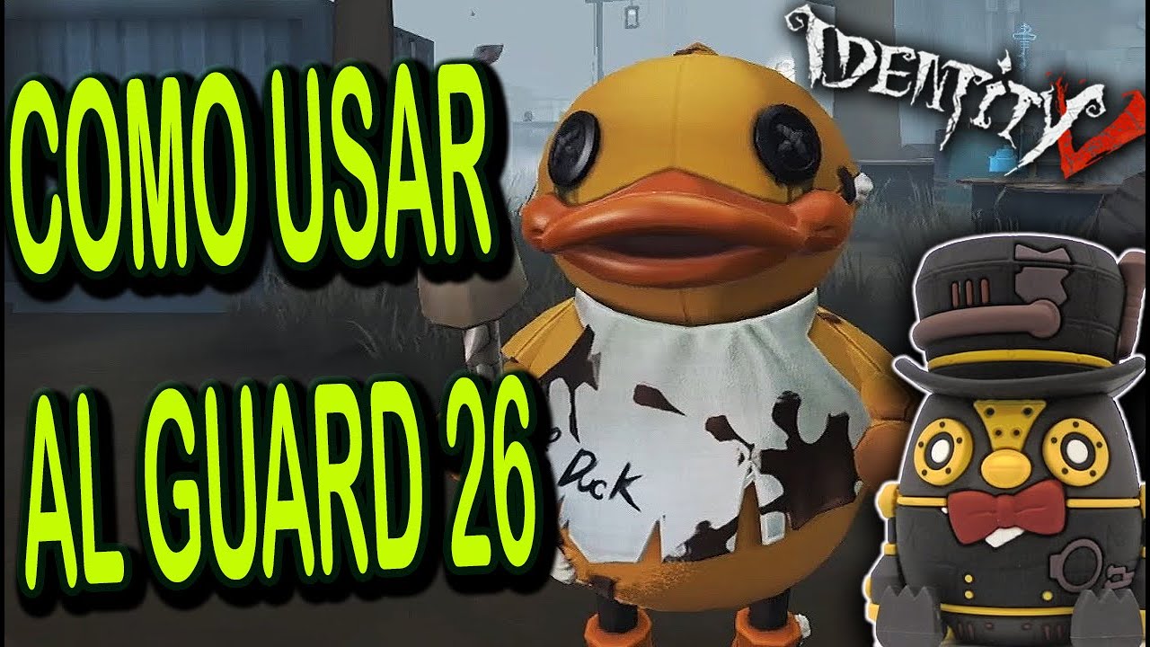 👀🍿COMO JUGAR CON EL GUARD 26 |Identity V |"idv" Gameplay En Español ...
