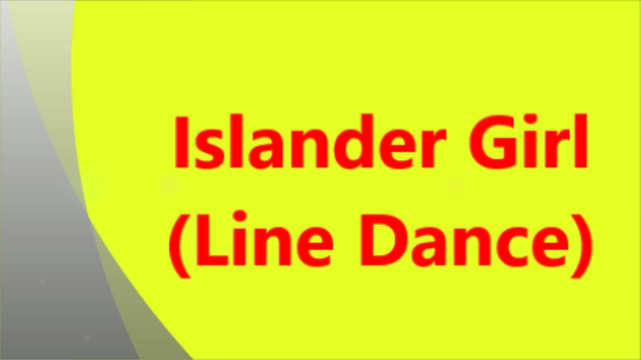 Islander Girl - Line Dance - YouTube