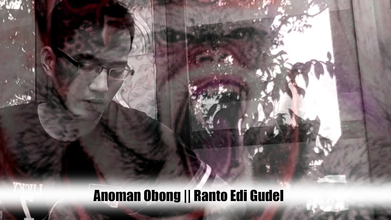 Anoman Obong || Ranto Edi Gudel - YouTube