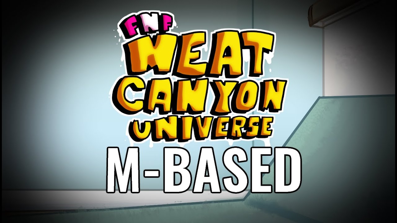 M-Based - FNF MeatCanyon Universe OST - YouTube