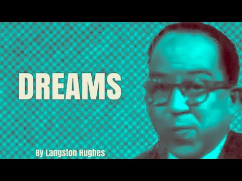 Dreams - by Langston Hughes (Poetry Reading) - YouTube