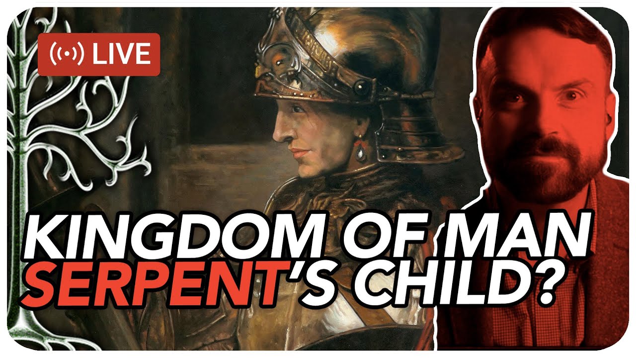 📮LL#21 Man: Child of Light or Child of Serpent? | Kingdom of Man | The ...
