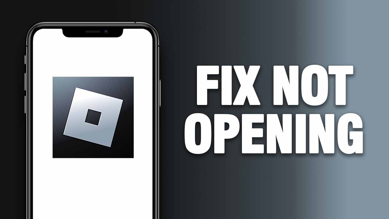 How To Fix Roblox App Not Opening | Final Solution - YouTube