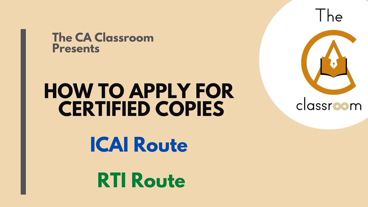 How to apply for certified copies ?? Two Methods - ICAI route or RTI ...