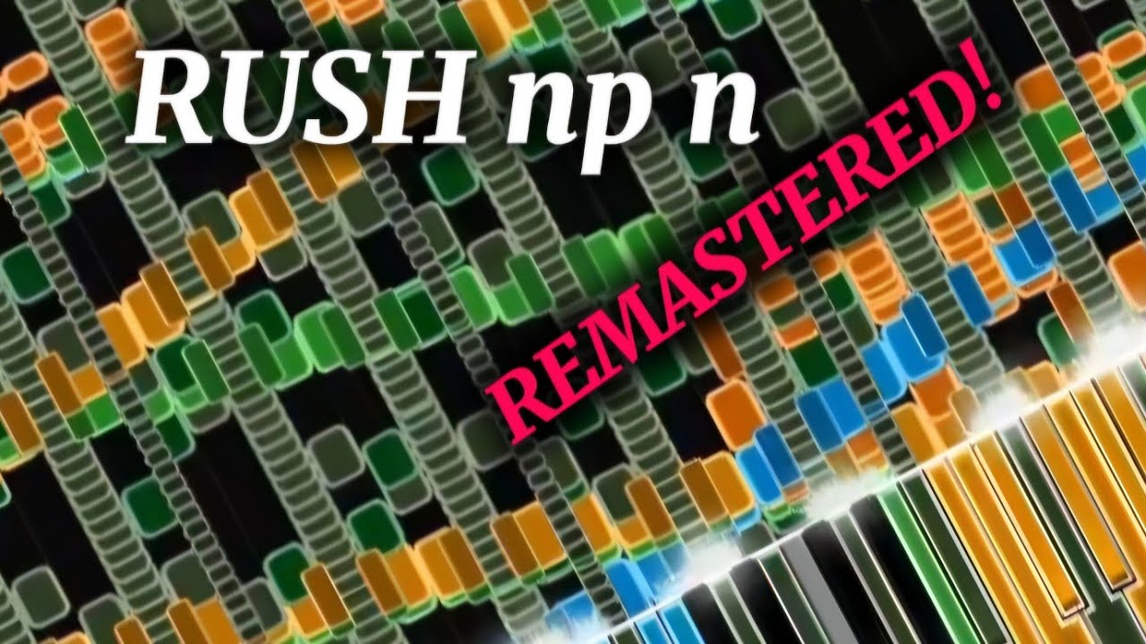 RUSH np n Remastered! - YouTube