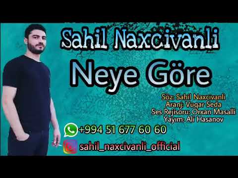 Sahil Naxcivanli   Neye Gore 2019