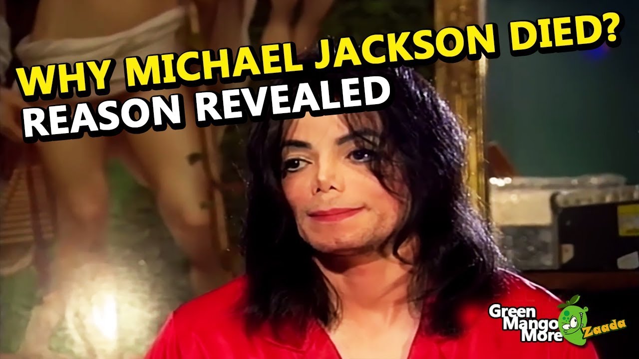 Reason Revealed: Why Michael Jackson Died | It's SHOCKING!!! - YouTube