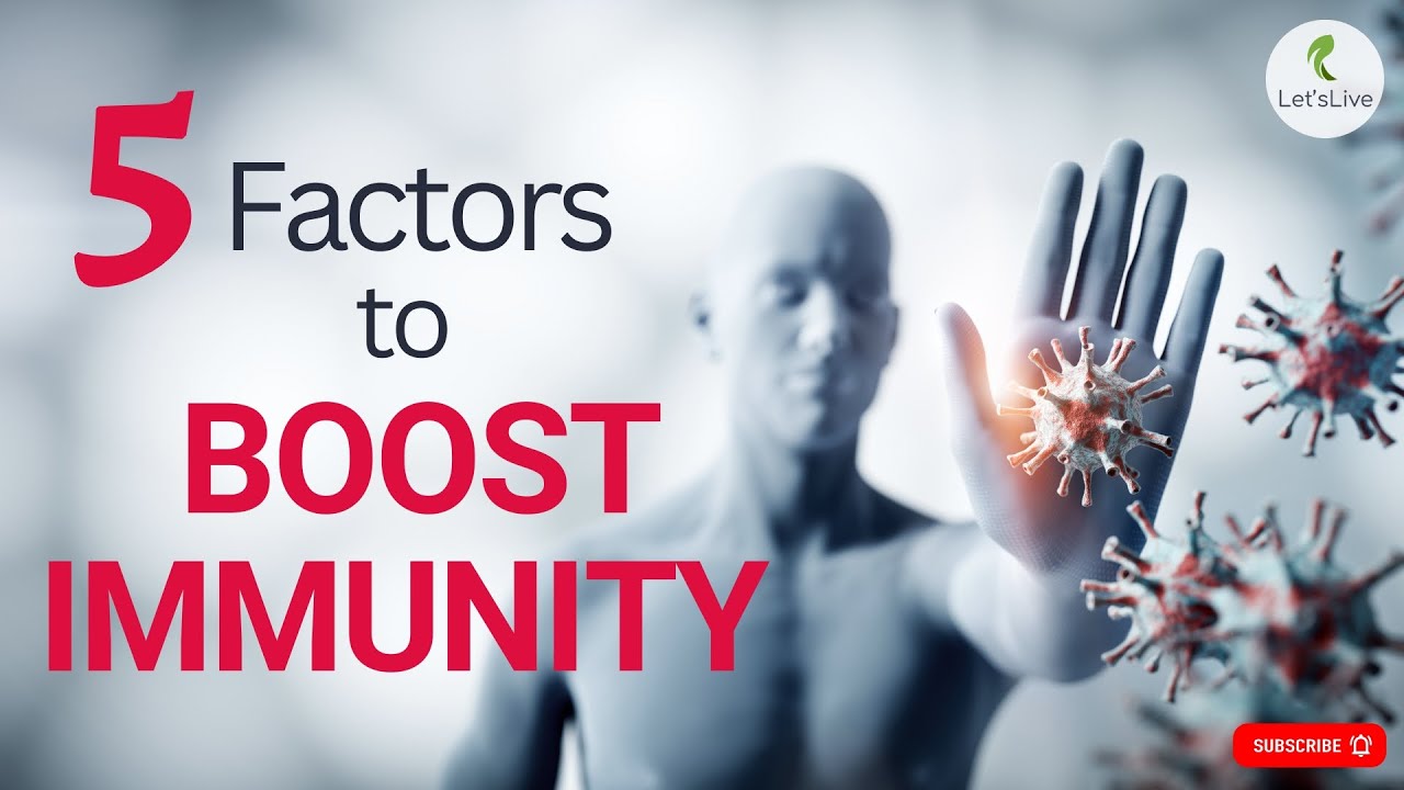 5 FACTORS TO BOOST IMMUNE FUNCTION | easy to uplift immunity | HEALTH ...