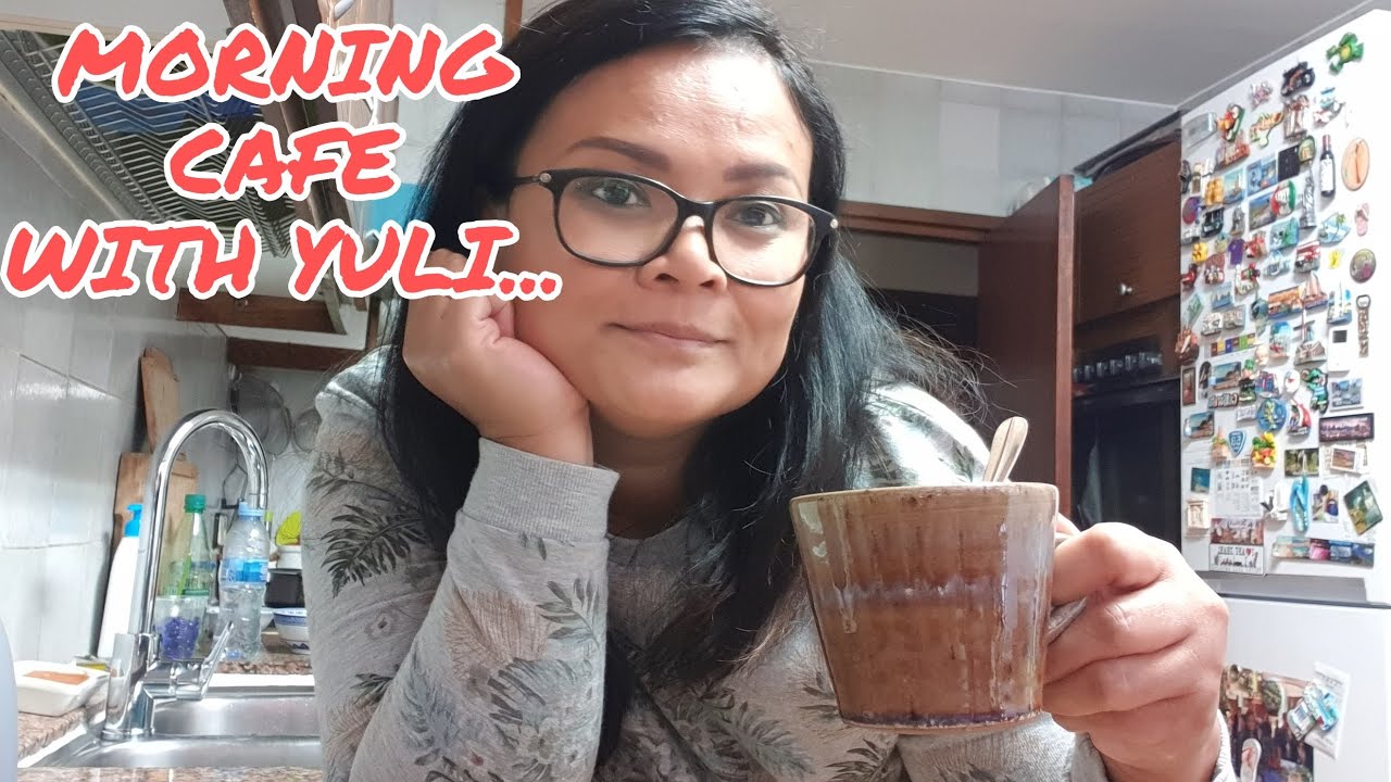 MORNING CAFE WITH YULI - YouTube