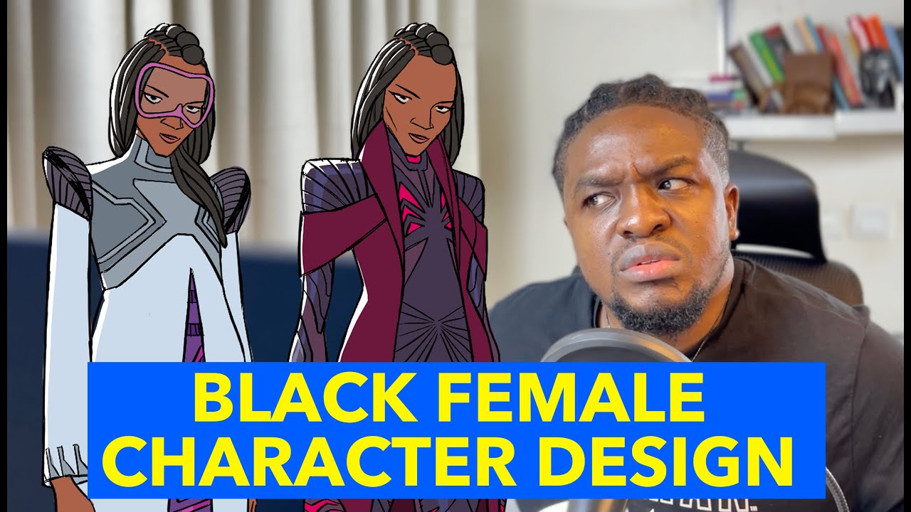 How To Design Exceptional Black Female Characters | Part 2 - YouTube