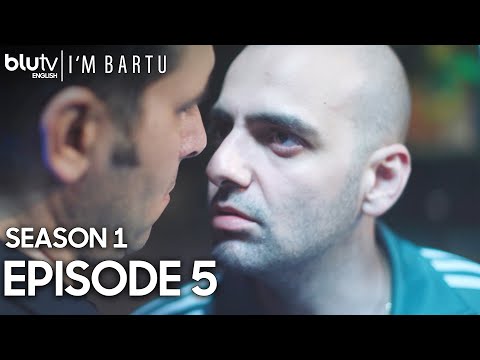 I'm Bartu - Episode 5 English Subtitles Long Version | Bartu Ben