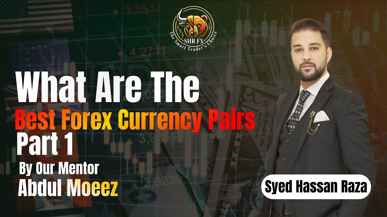 Best Currency Pairs In Forex For Beginners | Part 1 | SHR FX - YouTube