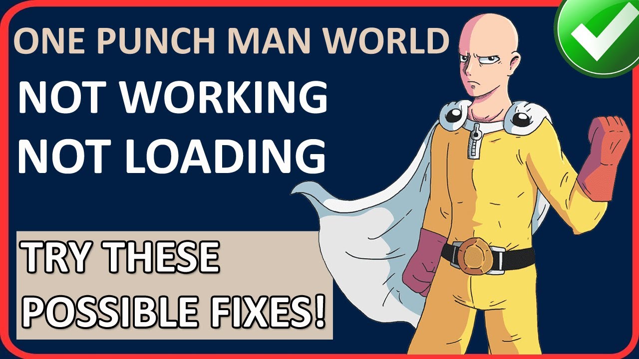 How To Fix One Punch Man World Not Working | FIX ONE PUNCH MAN WORLD ...