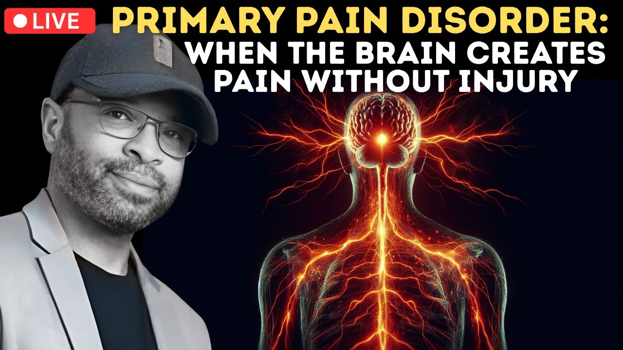 Primary Pain Disorder: When the Brain Creates Pain Without Injury - YouTube