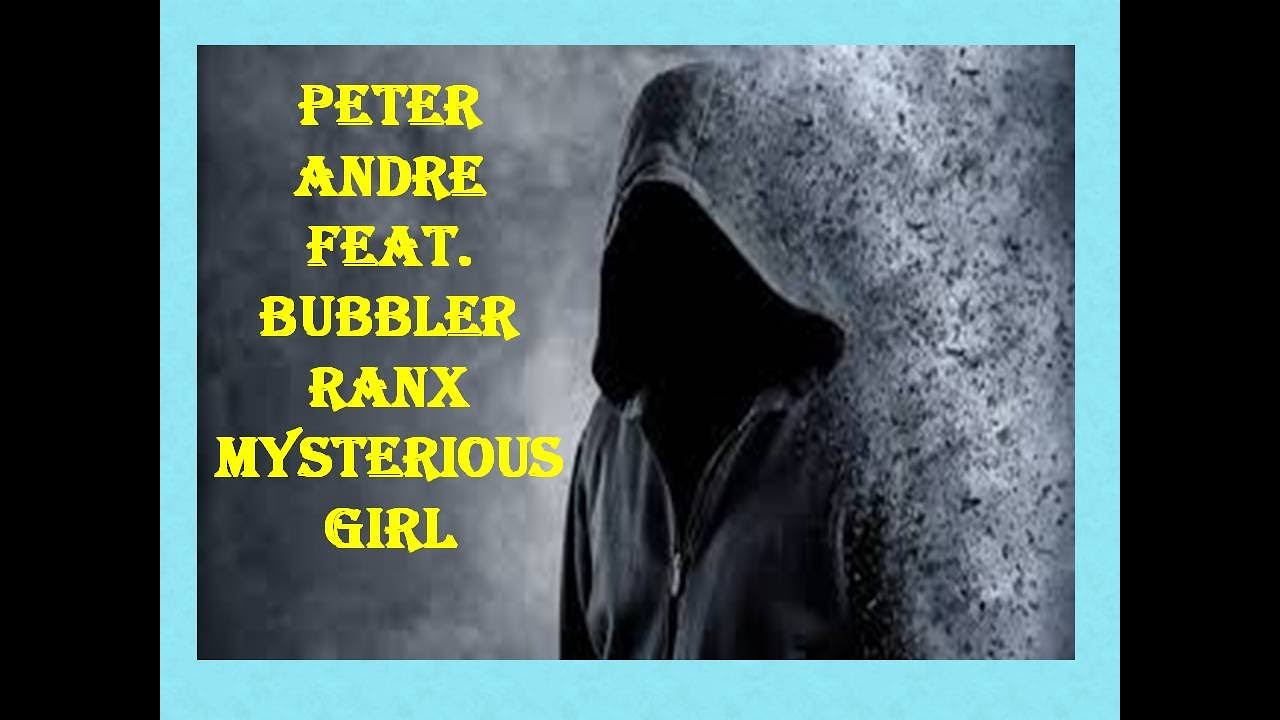 Peter Andre feat. Bubbler Ranx - Mysterious Girl - YouTube