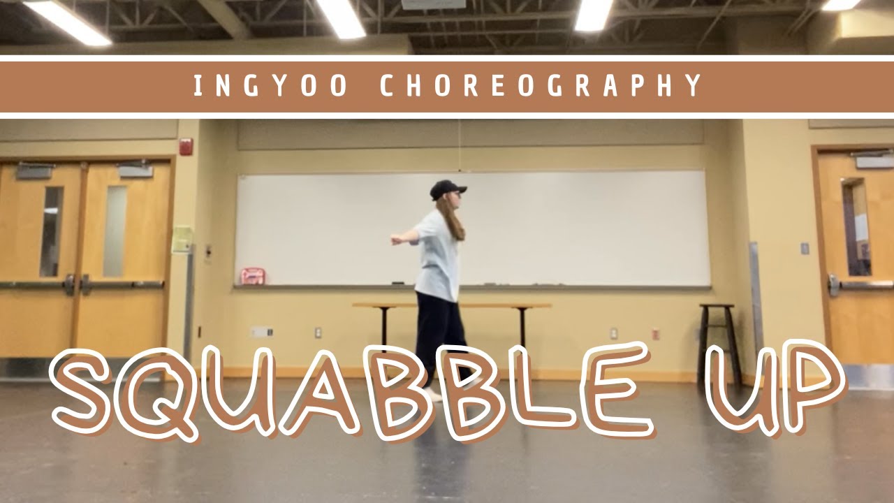 SQUABBLE UP - KENDRICK LAMAR // INGYOO choreography - YouTube