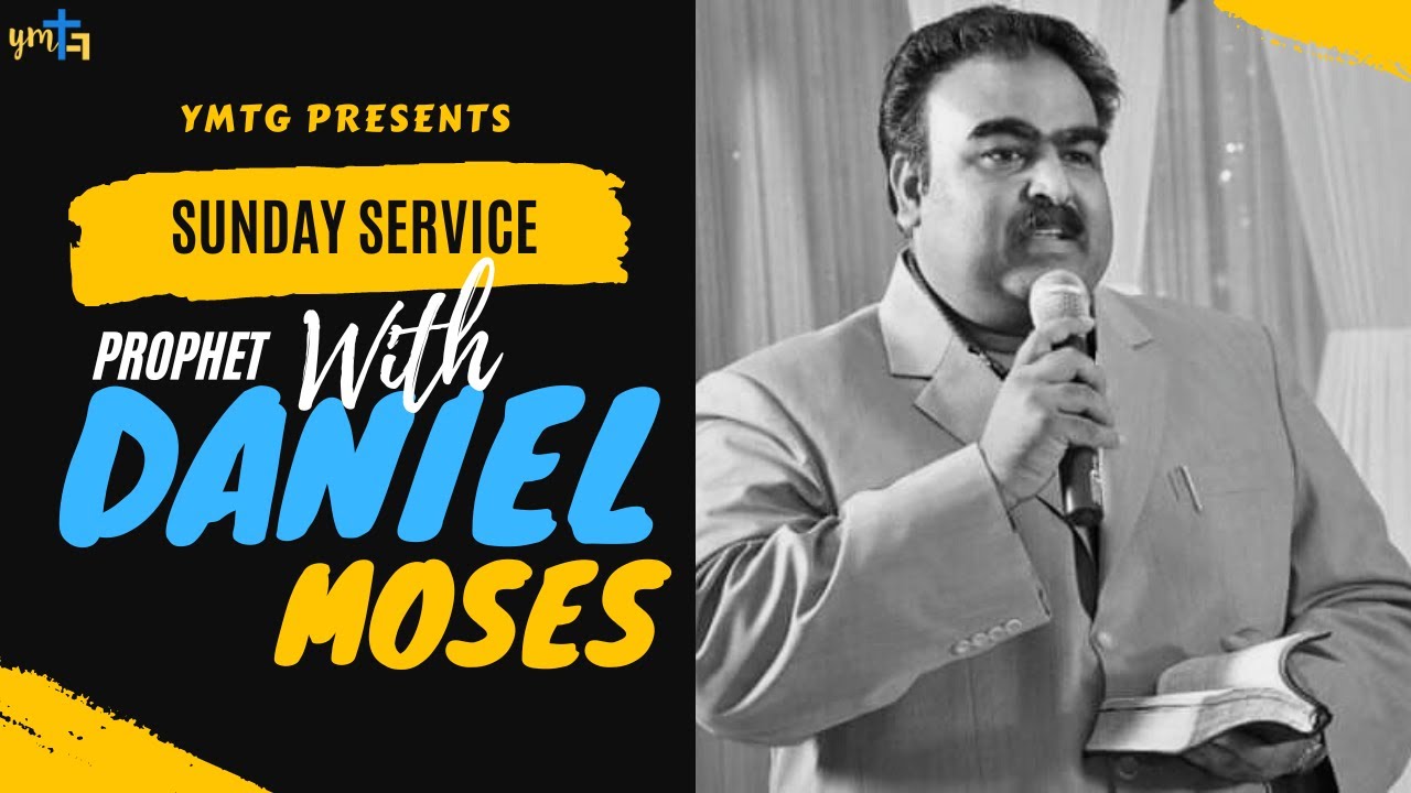 Sunday Service with Prophet Daniel Moses | 21.08.2022 | YMTG Sunday ...