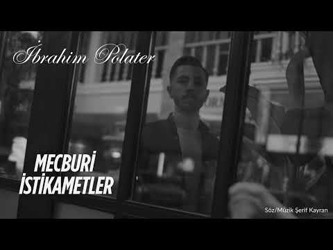 İbrahim Polater-Mecburi İstikametler