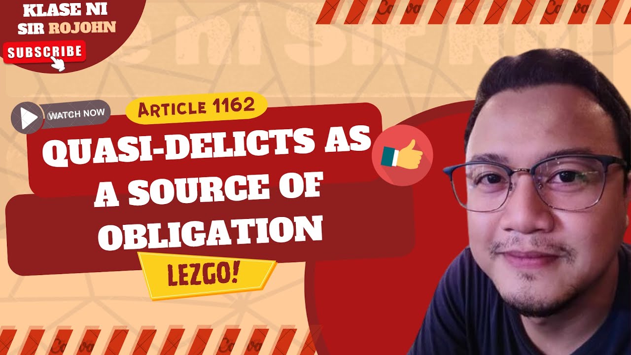 Art. 1162 - Quasi-Delicts as a Source of Obligation - YouTube