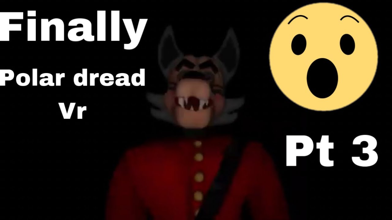 I finally beat night 3!!!! Polar dread vr - YouTube