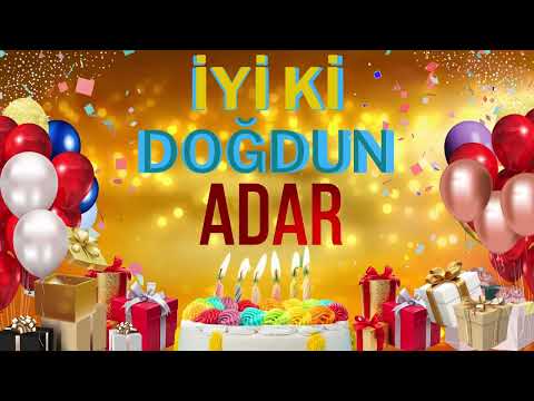 ADAR - Doğum Günün Kutlu Olsun Adar