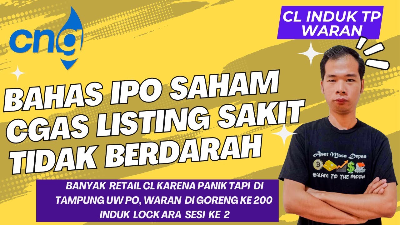 Bahas IPO Saham CGAS Listing Sakit Tidak Berdarah Kena Prank TP Waran CL Induk - YouTube