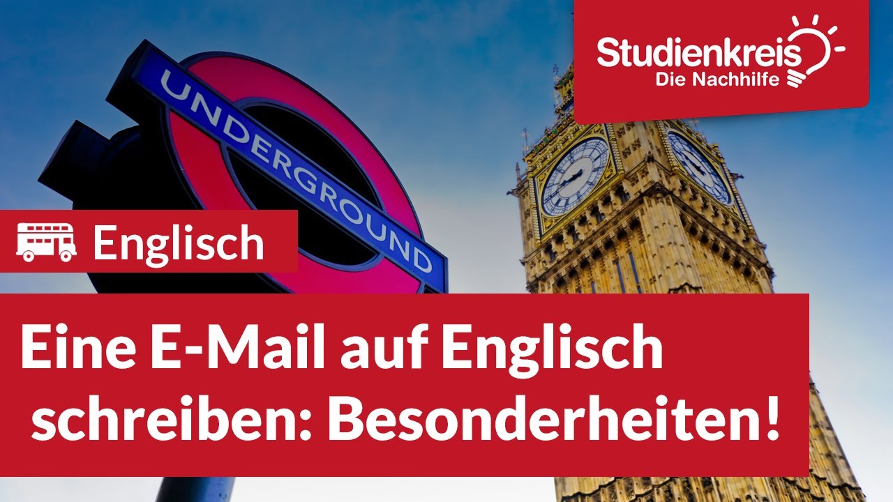 Eine E-Mail auf Englisch schreiben: Besonderheiten | Englisch verstehen ...