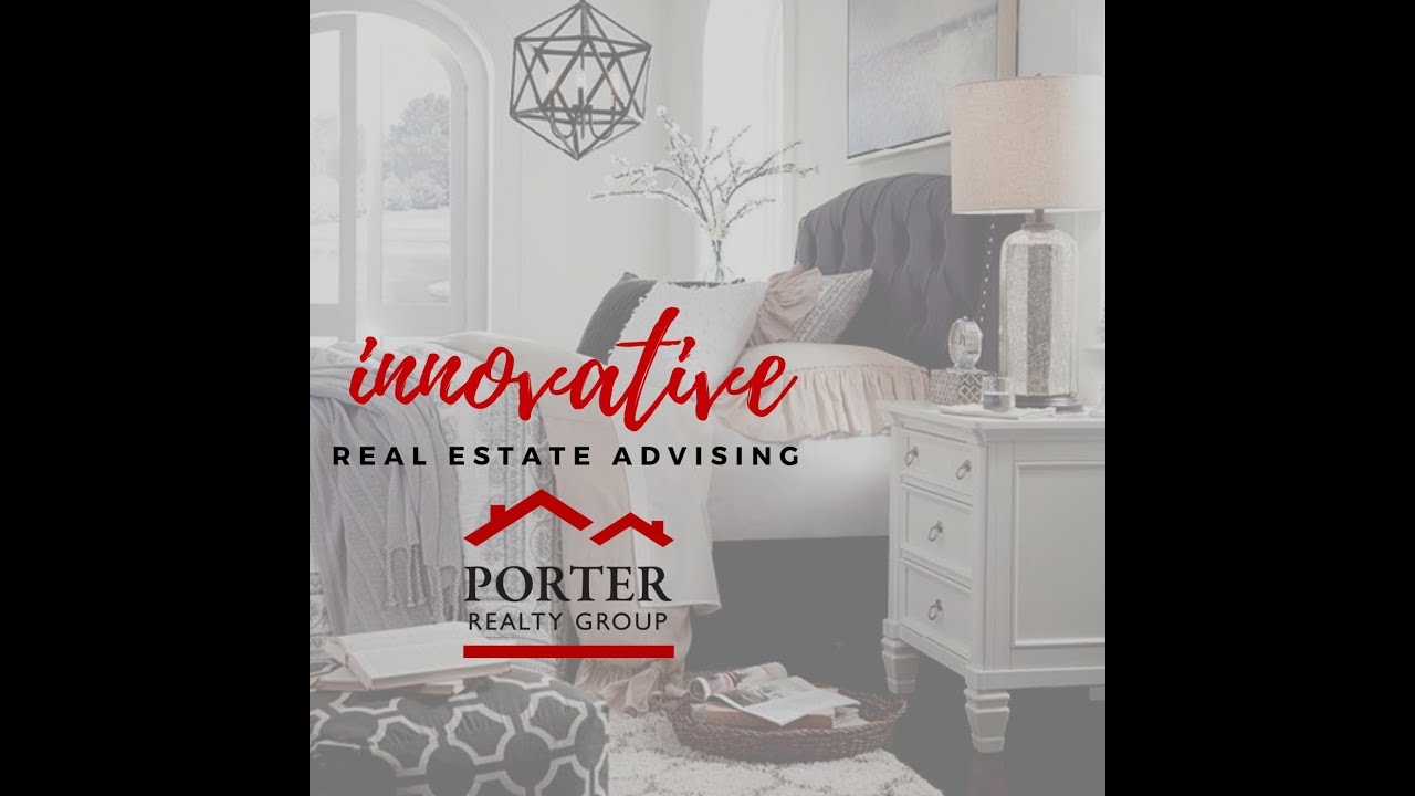 Porter Realty Group - Innovating Real Estate - YouTube