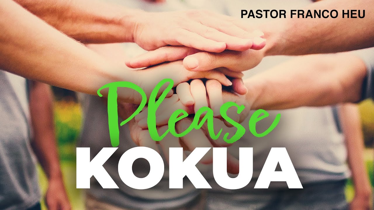Pastor Franco Heu // Please Kokua // September 4, 2022 - YouTube