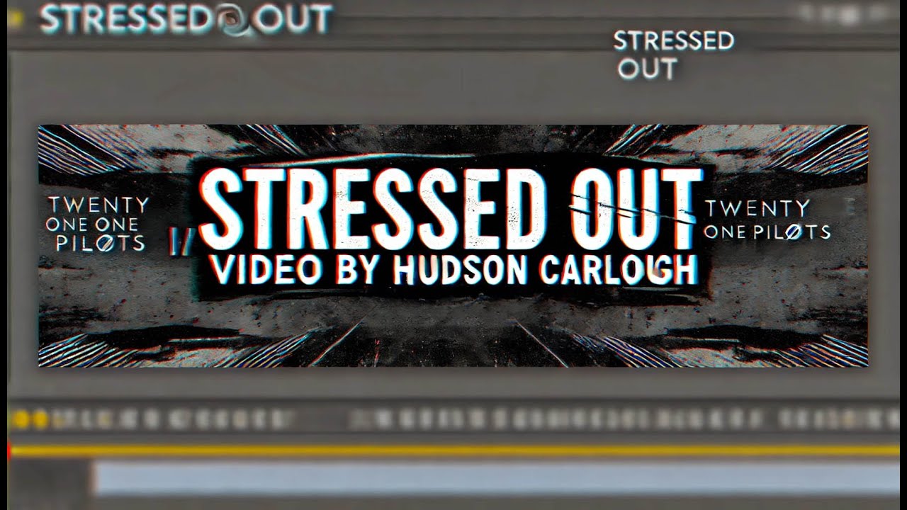 Stressed Out - Twenty One Pilots | Video Design by Hudson Carlough ...