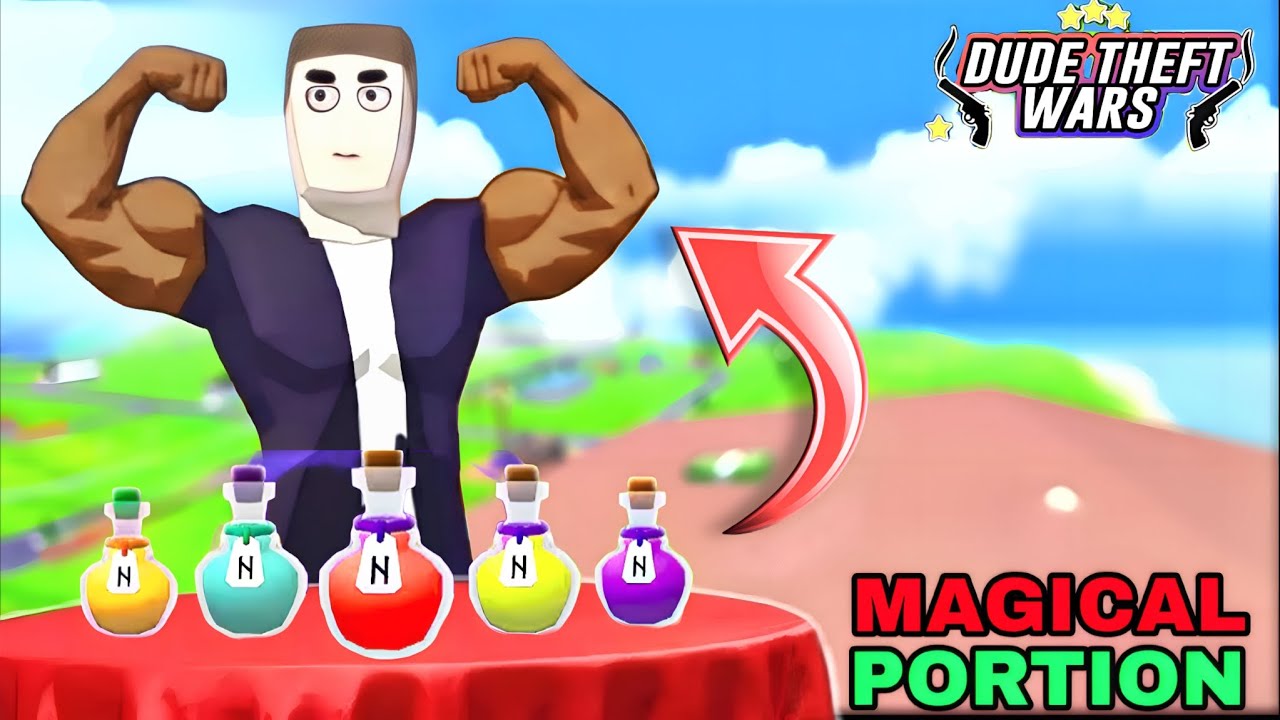I DRINK A MAGICAL PORTION IN DUDE THEFT WARS GAME 😱 - YouTube