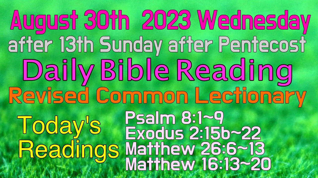 Revised Common Lectionary: 2023 Aug.30, Wednesday's Daily Bible ...