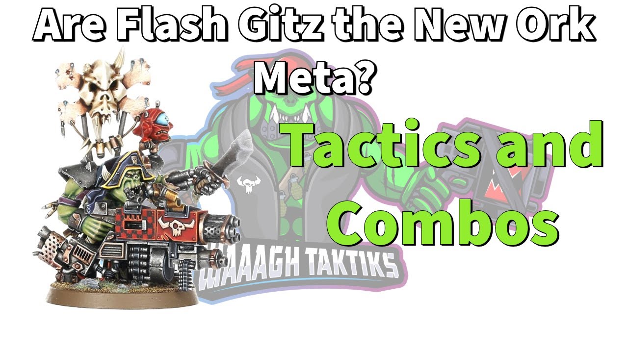 Master the Flash Gitz: Ork Tactics - YouTube