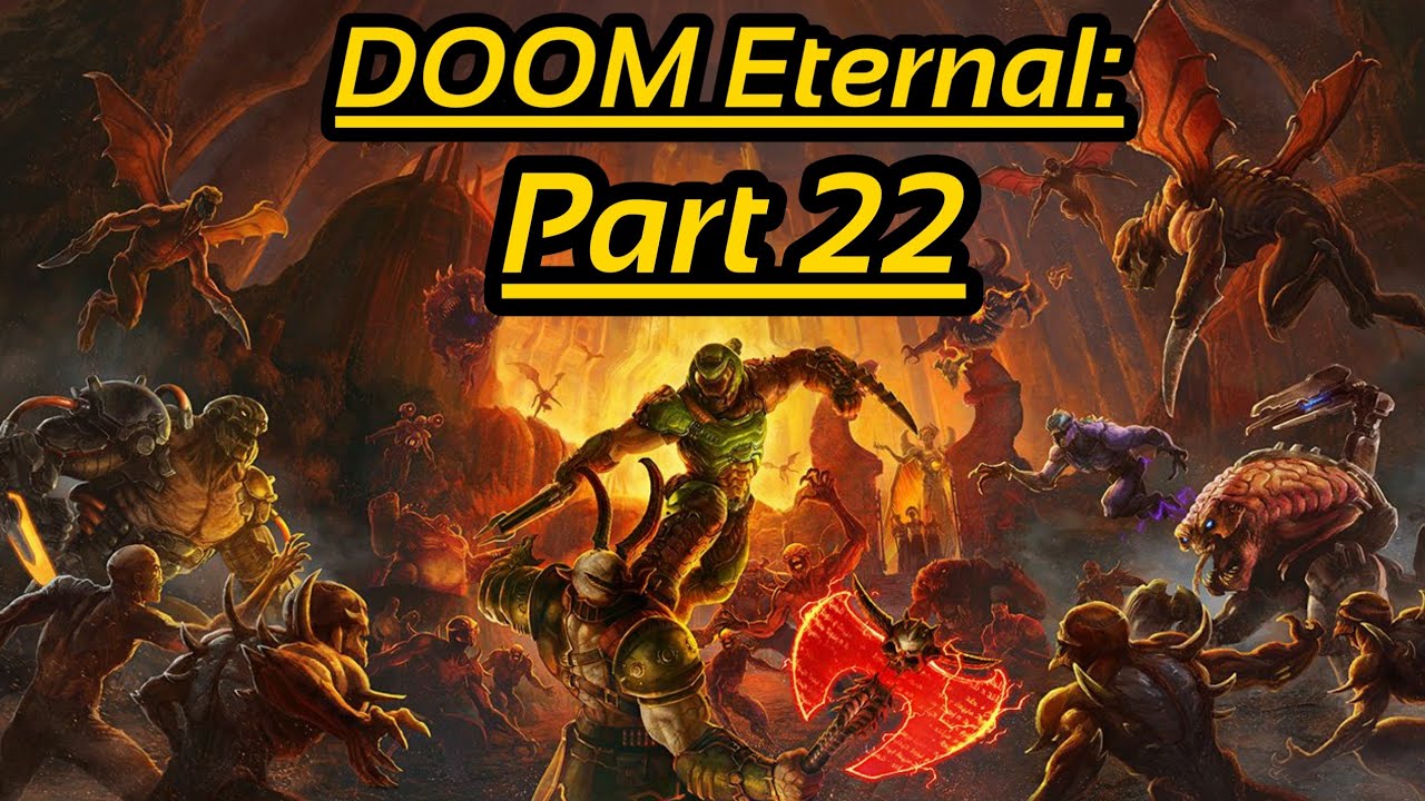 DOOM Eternal: Part 22 - THE FINAL HELL PRIEST - YouTube