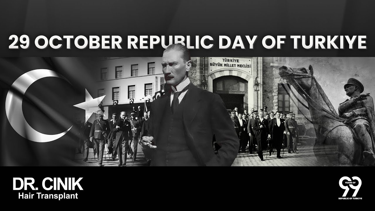 29 October Republic Day Of Turkiye | Dr. Cinik Hair Hospital - YouTube