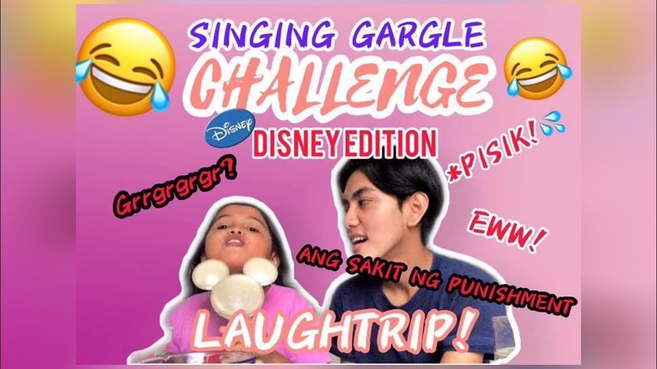 SINGING GARGLE CHALLENGE (DISNEY EDITION) WITH MY LITTLE SISTER - YouTube