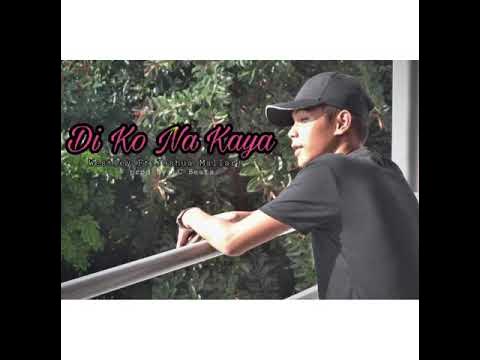 Westley-Di Ko Na Kaya Ft.Joshua Mallari - YouTube