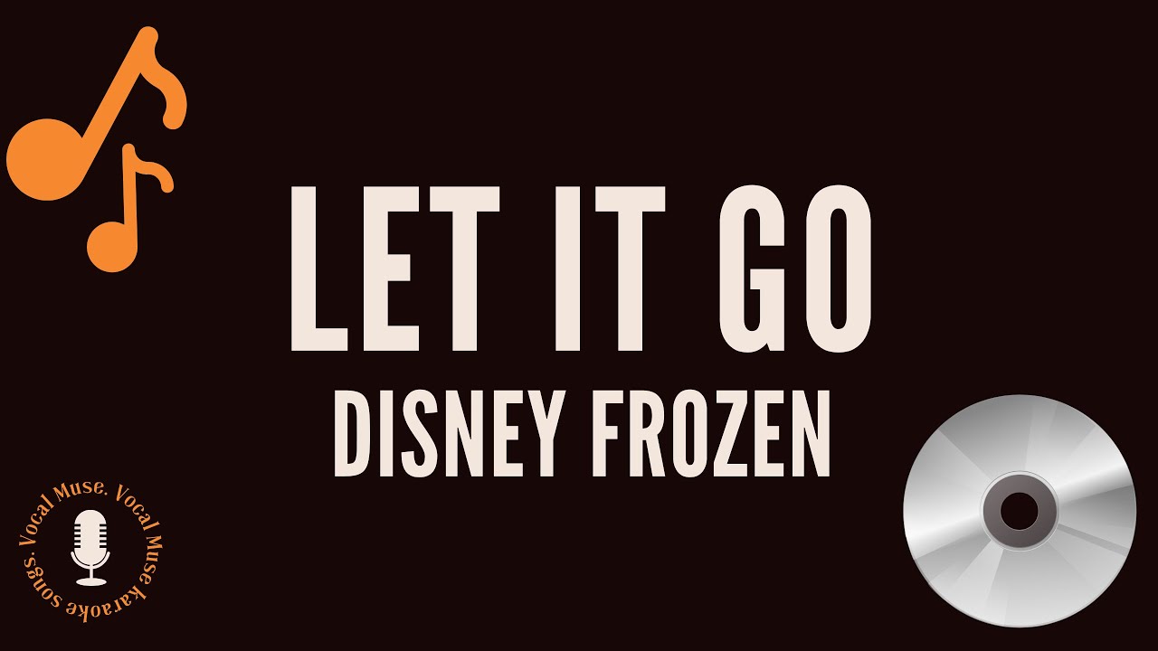 Disney Frozen - Let It Go (Karaoke Version) - YouTube